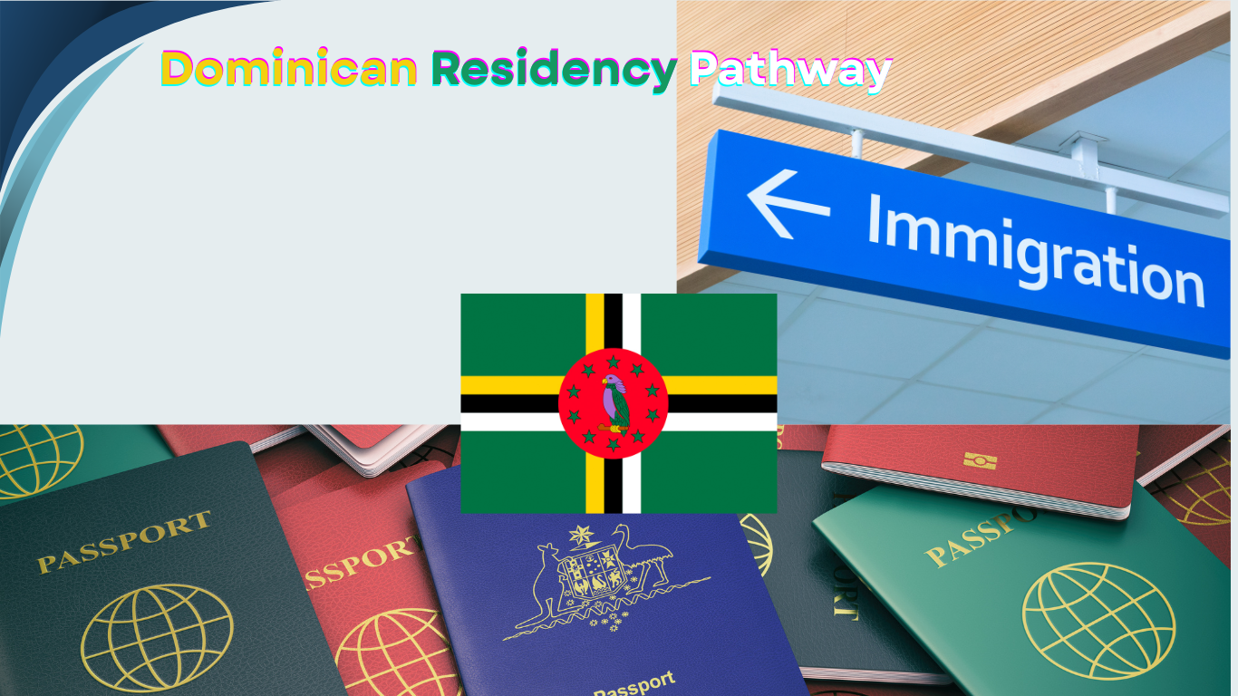 Pathway to Becoming a Resident in Dominica
